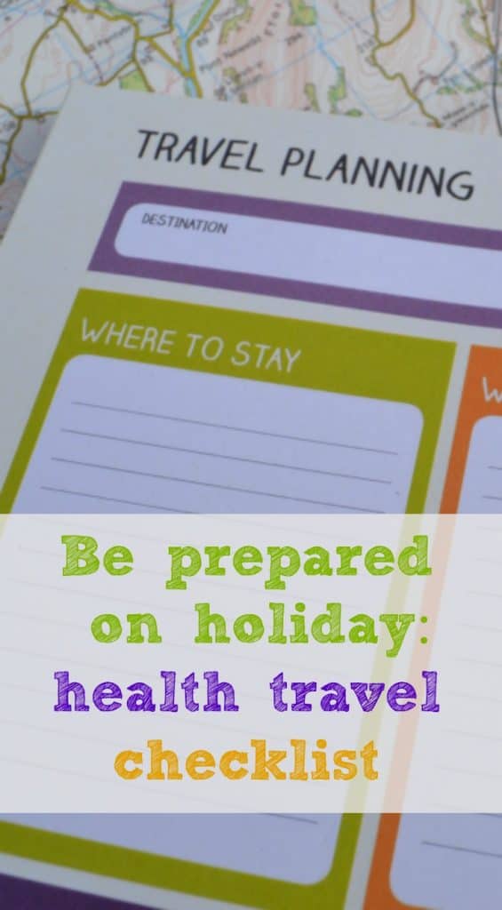 Health travel checklist: be prepared on holiday - Tin Box Traveller