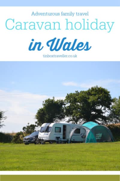 Touring caravan holiday in Wales: an itinerary for adventurous families