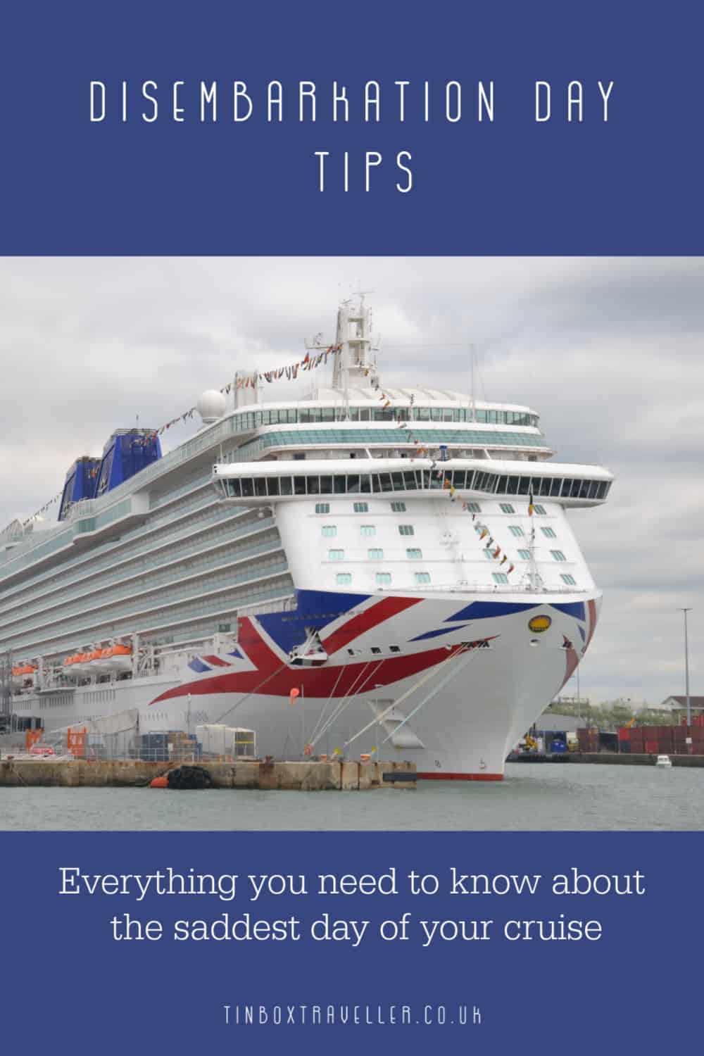 Disembarkation day tips - things you need to know when preparing to ...