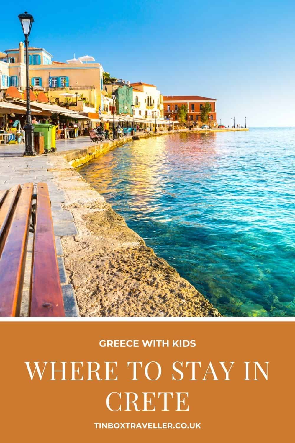 Best places to stay in Crete with kids - Tin Box Traveller